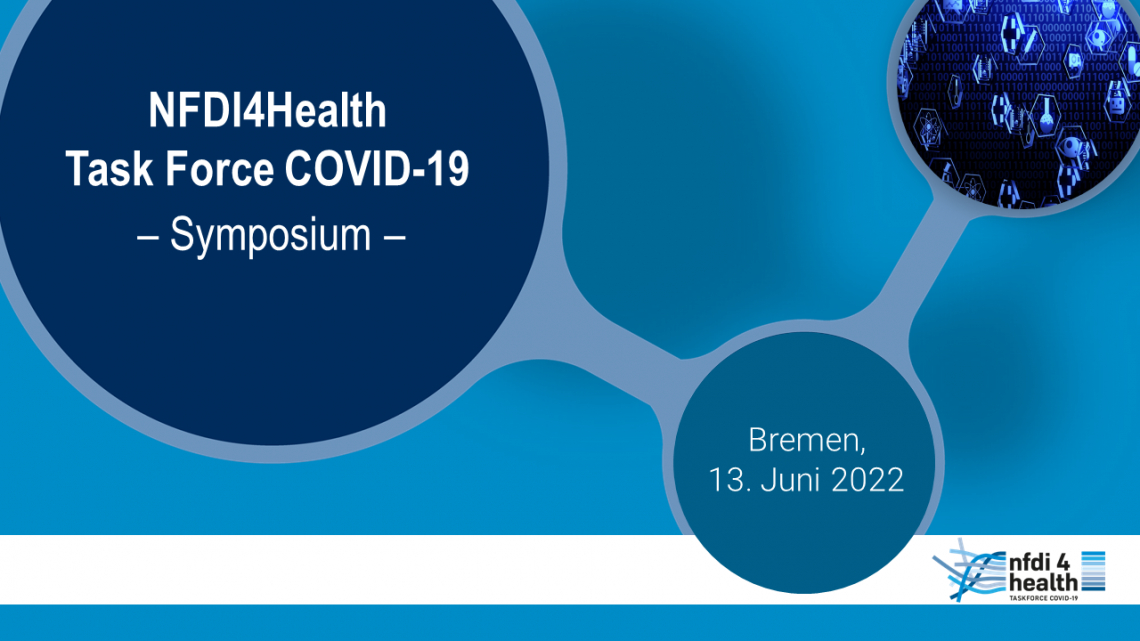 NFDI4Health Task Force COVID-19 Symposium - Universität Bremen